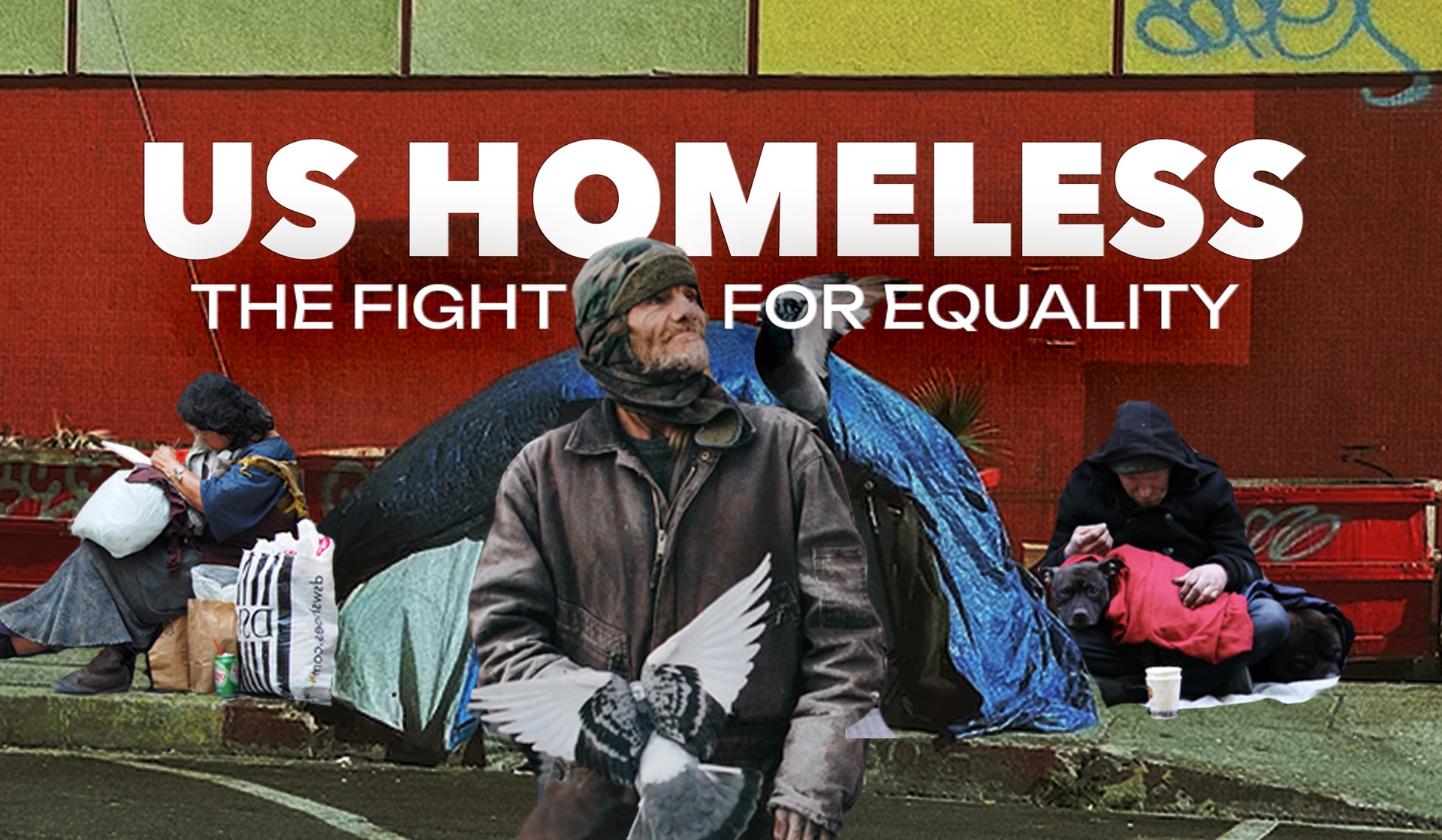 US Homeless: The Fight for Equality