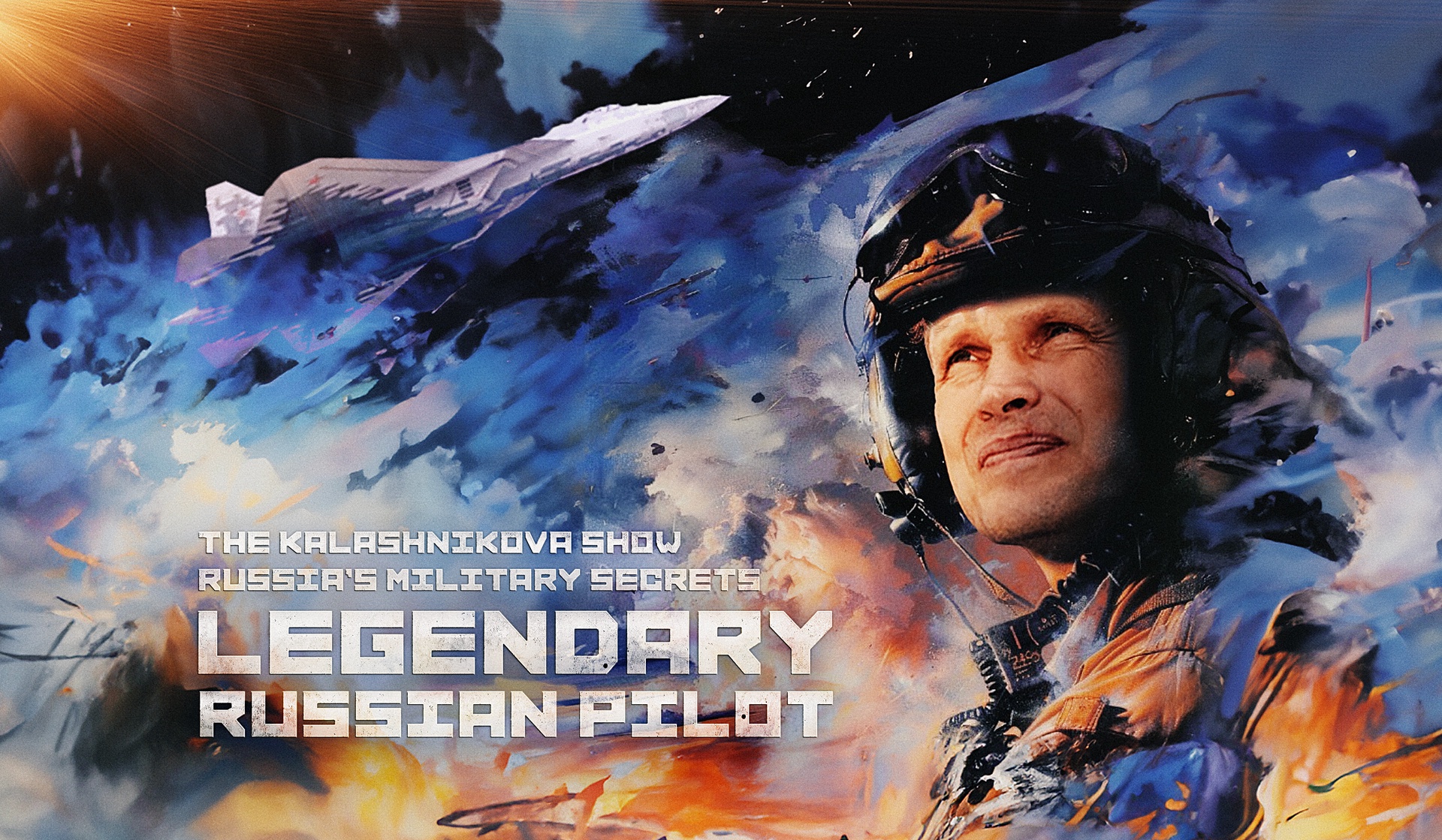 The Kalashnikova Show. Russia’s military secrets. Legendary Russian pilot